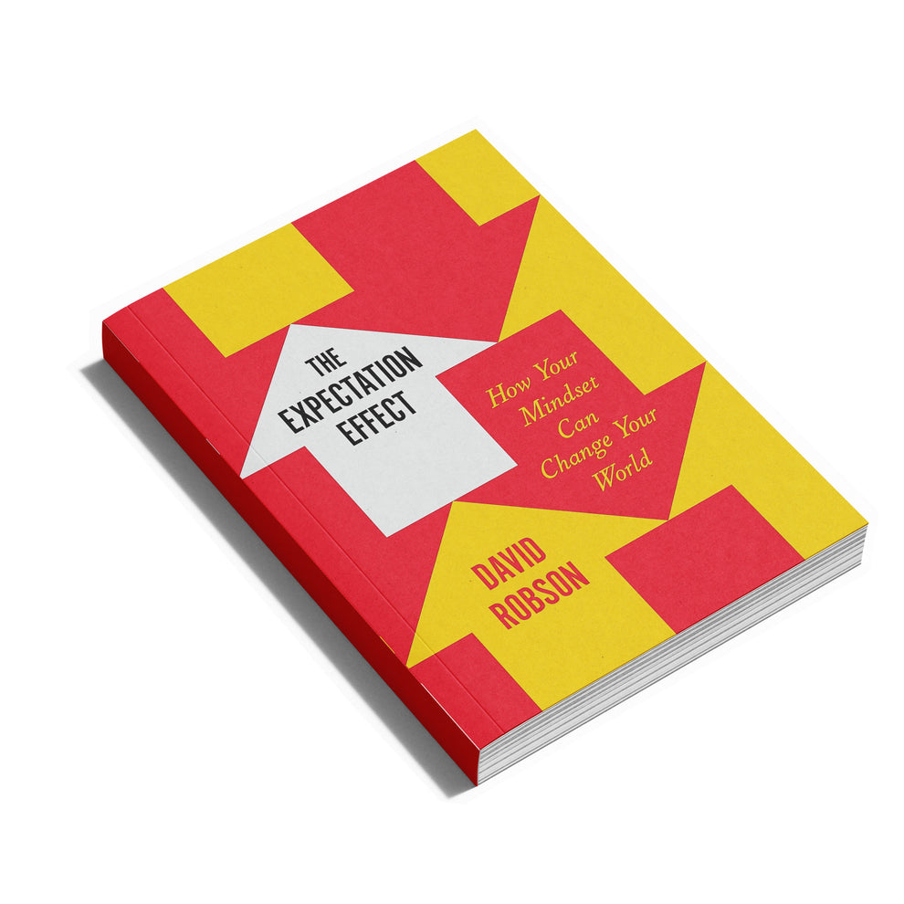 The Expectation Effect Book by David Robson – Undisputed Principles